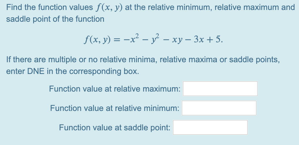 Solved Find the function values f(x, y) at the relative | Chegg.com