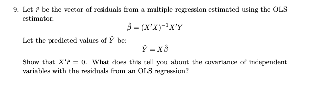 Solved 9. Let i be the vector of residuals from a multiple | Chegg.com