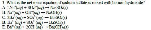 Solved 3. What is the net ionic equation if sodium sulfate | Chegg.com