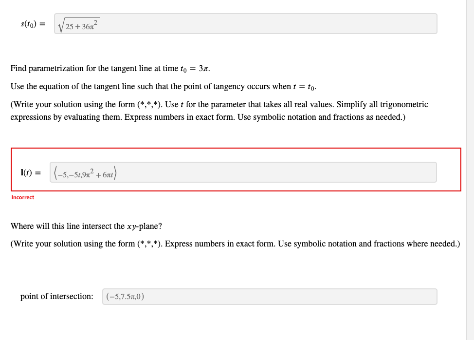 Solved s(t0)=25+36π22Find parametrization for the tangent | Chegg.com