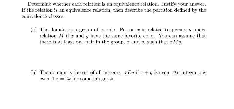 Solved Determine whether each relation is an equivalence | Chegg.com