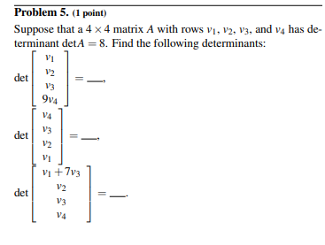 Solved Suppose that a 4×4 matrix A with rows v1,v2,v3, and | Chegg.com