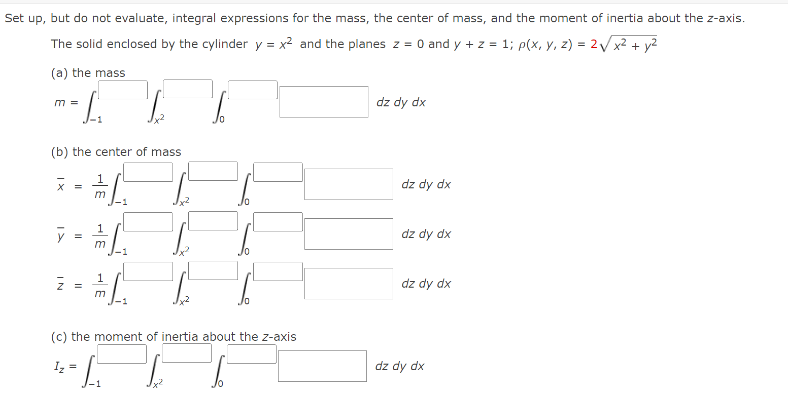 Solved Set up but do not evaluate, integral expressions for | Chegg.com