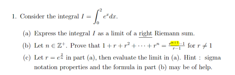 Solved 1. Consider the integral I = 5² e dr. (a) Express the | Chegg.com