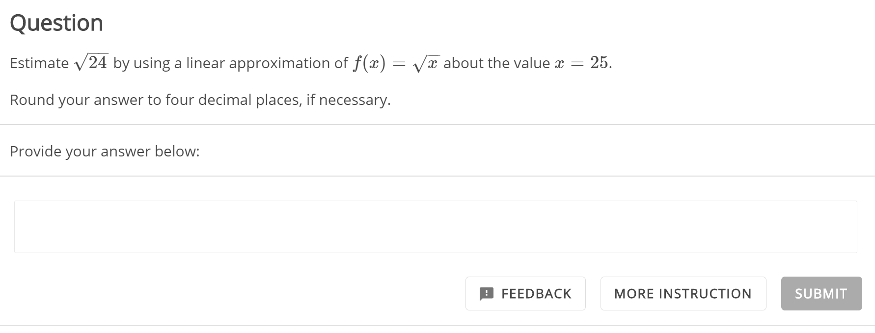 Solved Estimate Sqrt 24 By Using A Linear Approximation Of