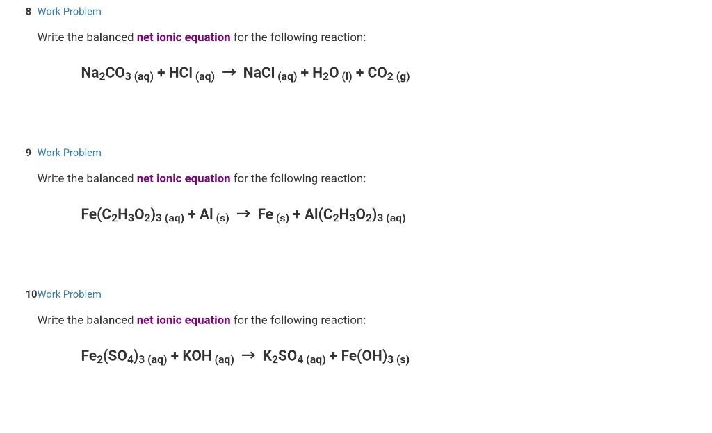 Solved 8 Work Problem Write the balanced net ionic equation | Chegg.com