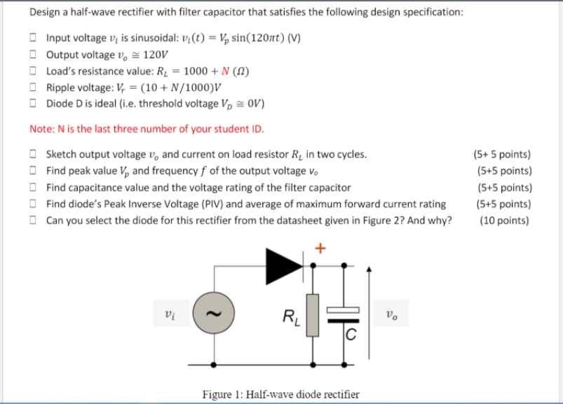 Solved Design a half-wave rectifier with filter capacitor | Chegg.com