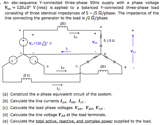 Solved An abc-sequence Y-connected three-phase 50Hz supply | Chegg.com