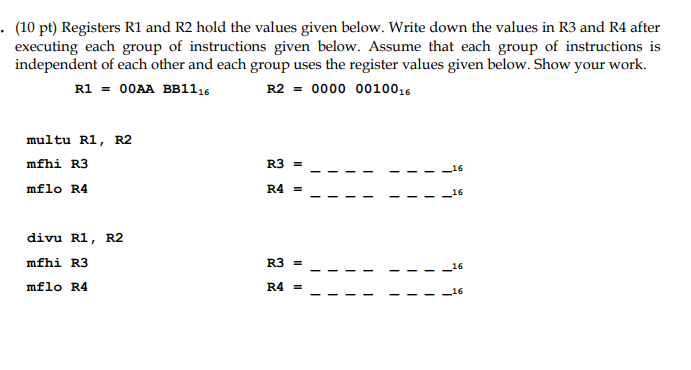 Solved . (10 pt) Registers R1 and R2 hold the values given | Chegg.com