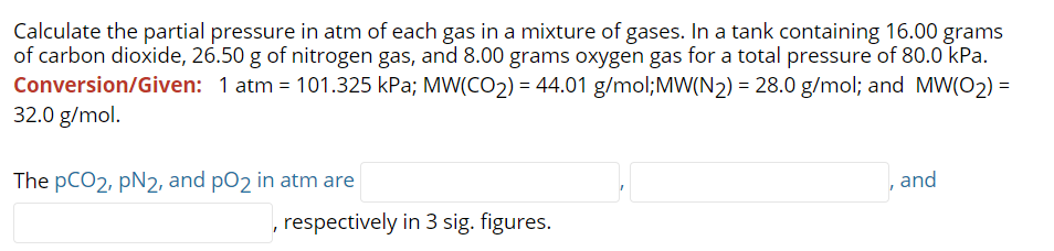 Solved Calculate the partial pressure in atm of each gas in | Chegg.com