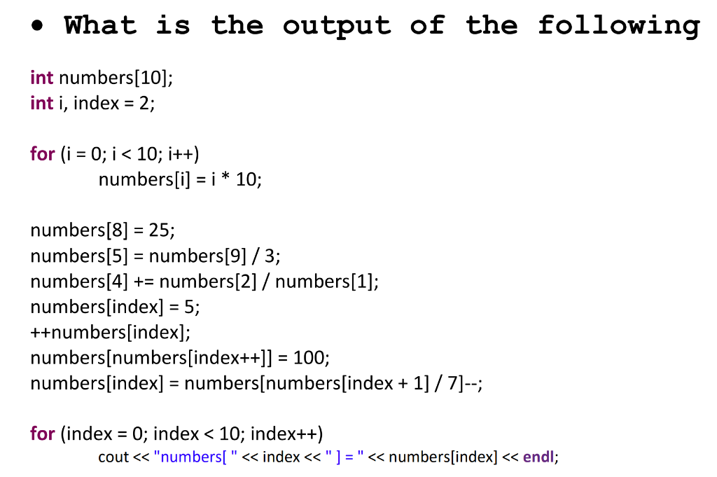 Solved • What is the output of the following int | Chegg.com