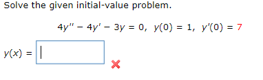 Solved Solve the given initial-value problem. | Chegg.com