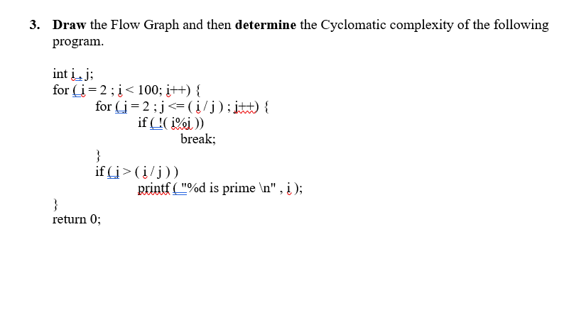Solved 3. Draw the Flow Graph and then determine the | Chegg.com