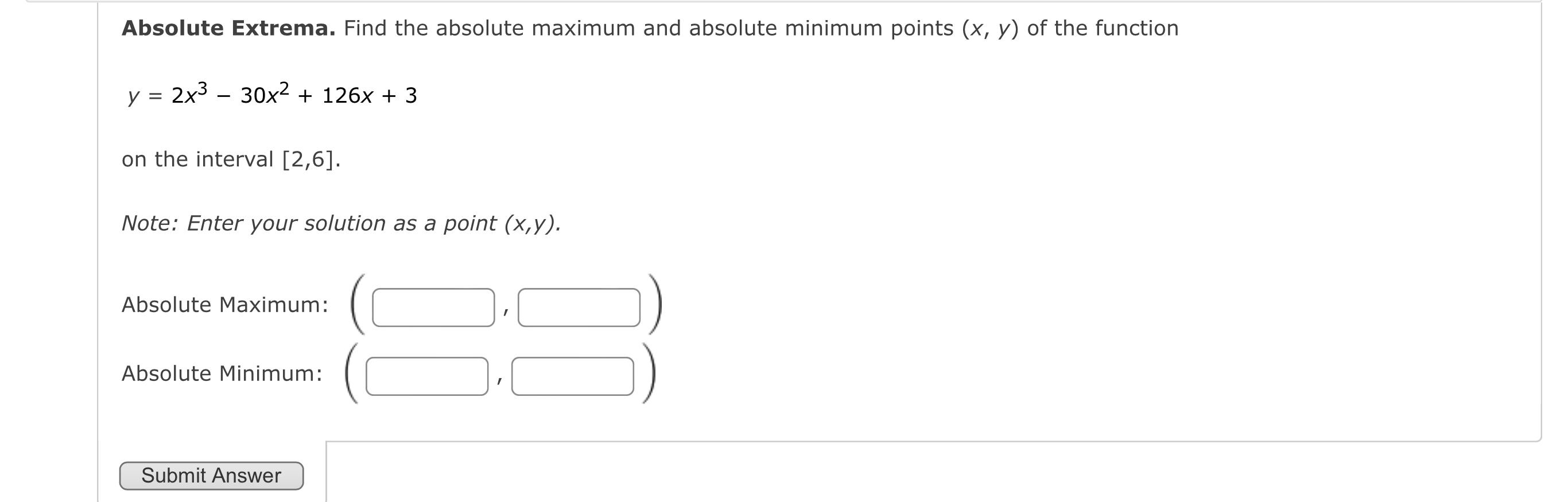 Solved Absolute Extrema. Find the absolute maximum and | Chegg.com