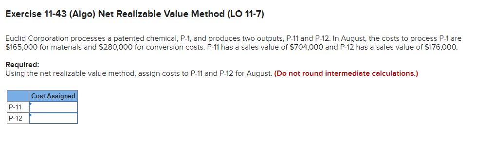 Solved Exercise 11-43 (Algo) Net Realizable Value Method (LO | Chegg.com