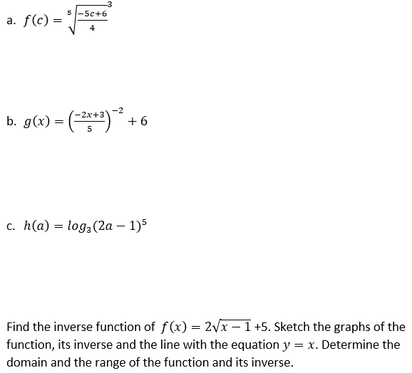 Solved 3 5-5c+6 a. fc) = 4 b. g(x) = (-3x+2) -2 +6 c. h(a) = | Chegg.com