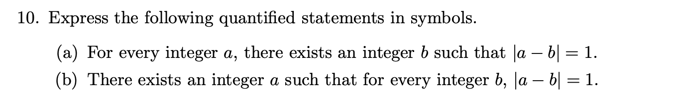 10. Express the following quantified statements in | Chegg.com