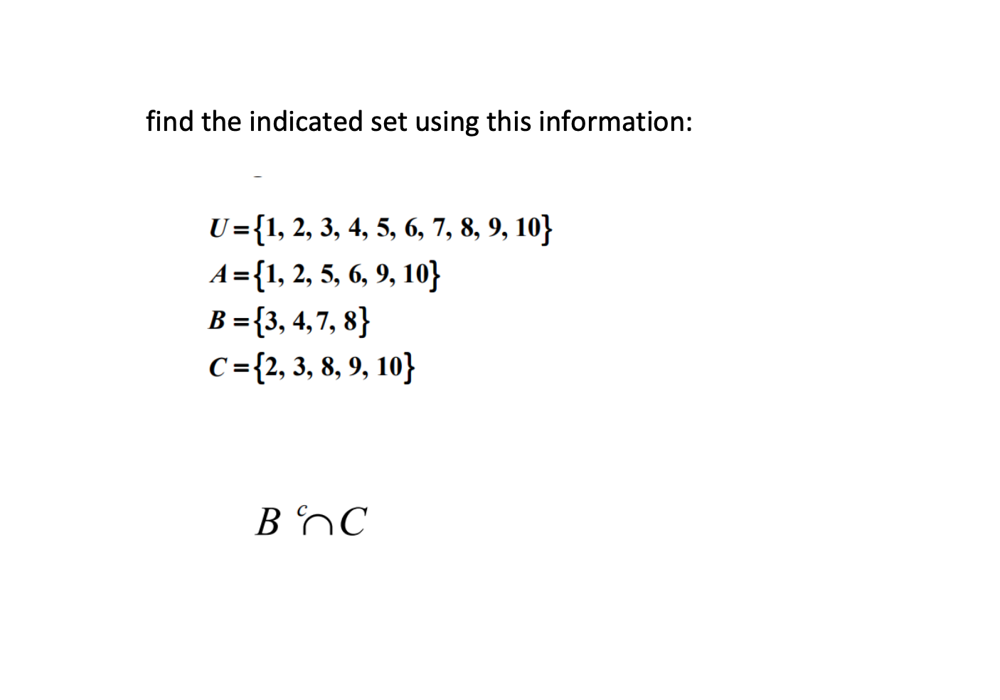 Solved find the indicated set using this information: | Chegg.com