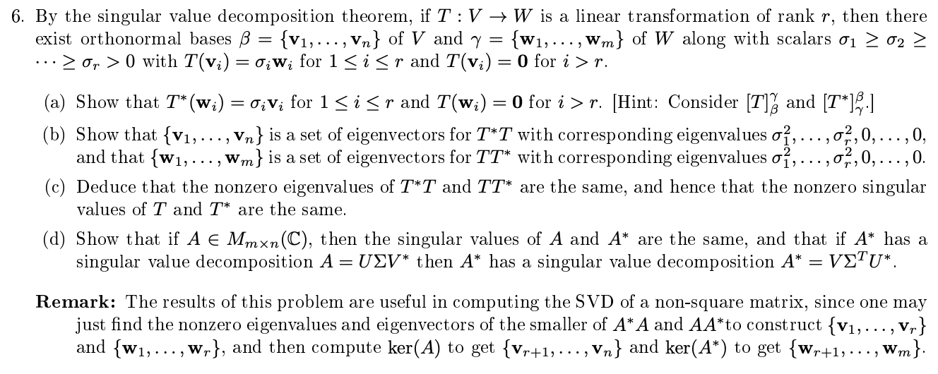 Solved 6. By the singular value decomposition theorem, if | Chegg.com