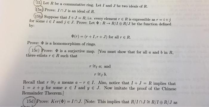 Solved 15 Let R be a commutative ring. Let I and J be two | Chegg.com