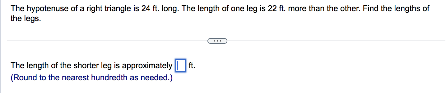 Solved The Hypotenuse Of A Right Triangle Is 24ft Long The Chegg