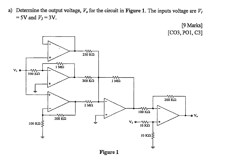 Solved A Determine The Output Voltage V For The Circuit 