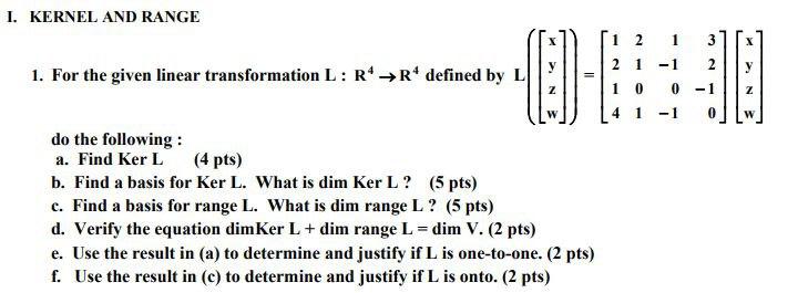 Solved KERNEL AND RANGE 1. For the given linear | Chegg.com