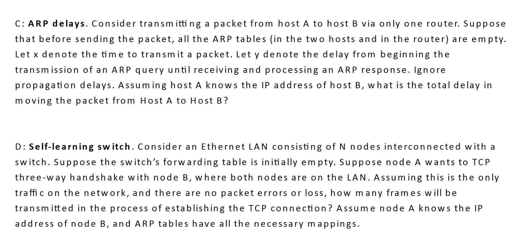 Solved C: ARP delays. Consider transmitting a packet from | Chegg.com