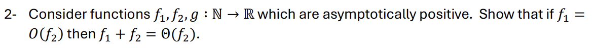 Solved Consider functions f1,f2,g:N→R ﻿which are | Chegg.com