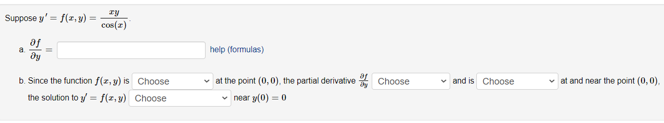 Solved suppose y′=f(x,y)=cos(x)xy a. ∂y∂f= help (formulas) | Chegg.com
