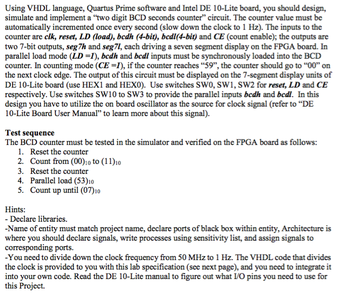 Solved Using Vhdl Language Quartus Prime Software And Intel 