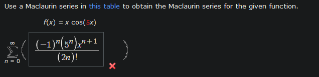 Solved Use a Maclaurin series in this table to obtain the | Chegg.com