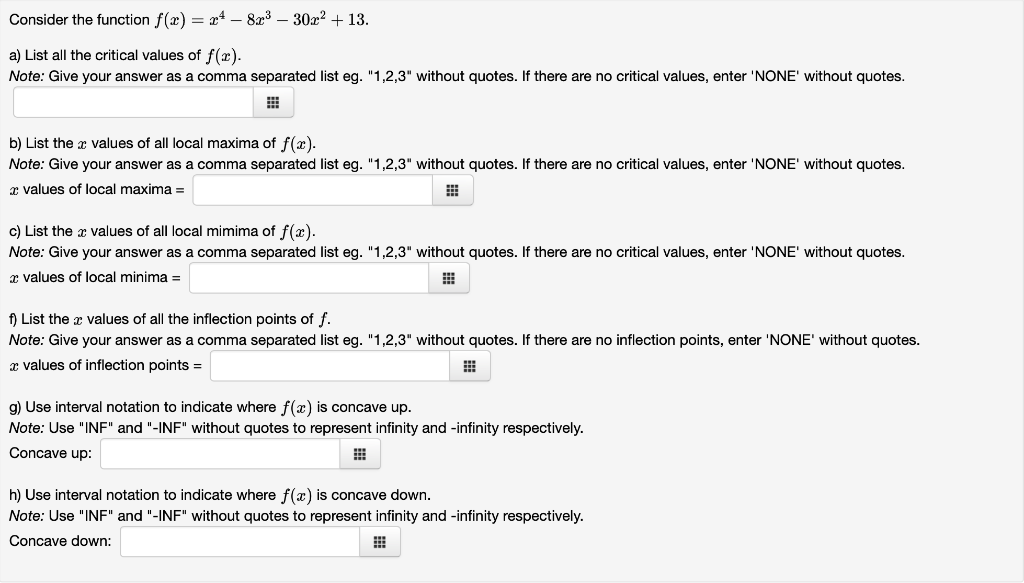 Solved Consider the function f(x)=x4−8x3−30x2+13. a) List | Chegg.com