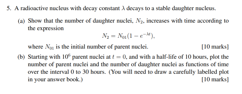 Solved 5. A radioactive nucleus with decay constant decays | Chegg.com