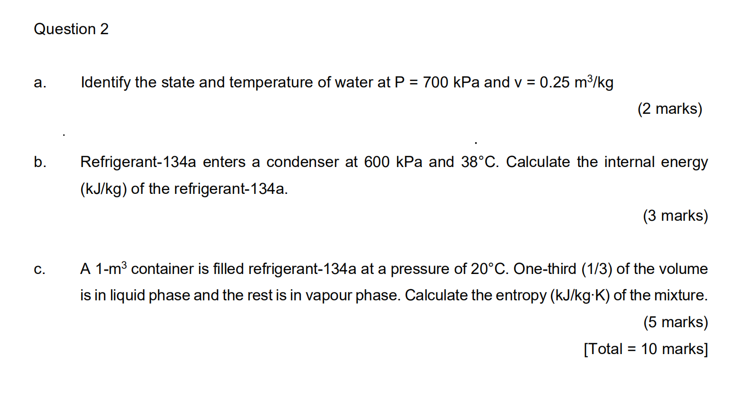 Solved Question 2 a. Identify the state and temperature of | Chegg.com