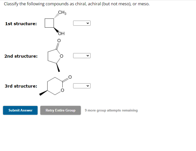 Solved Classify the following compounds as chiral, achiral | Chegg.com