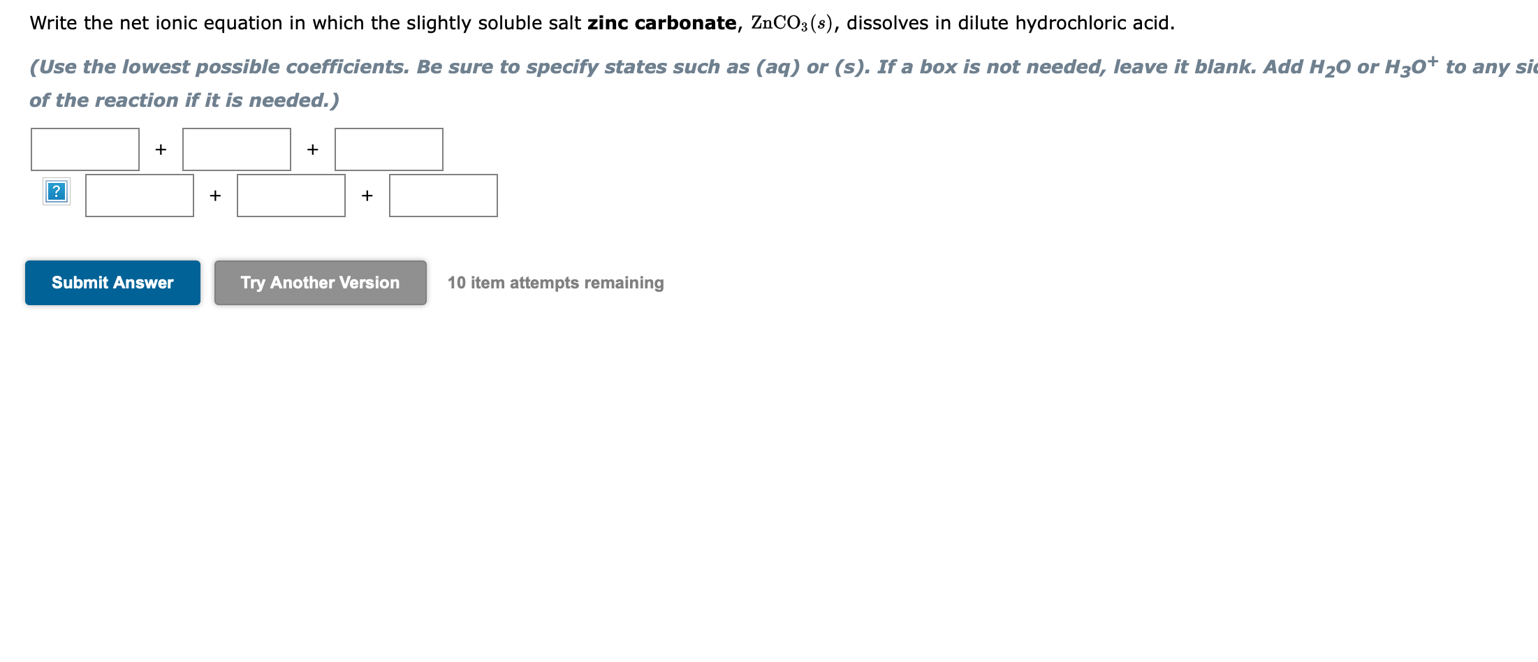 Solved Write the net ionic equation in which the slightly | Chegg.com