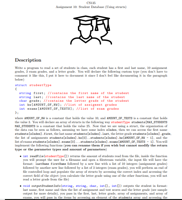 Solved CS135 Assignment 10: Student Database (Using structs) | Chegg.com