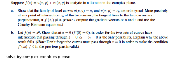 Solved Suppose f(z)=u(x,y)+iv(x,y) is analytic in a domain | Chegg.com
