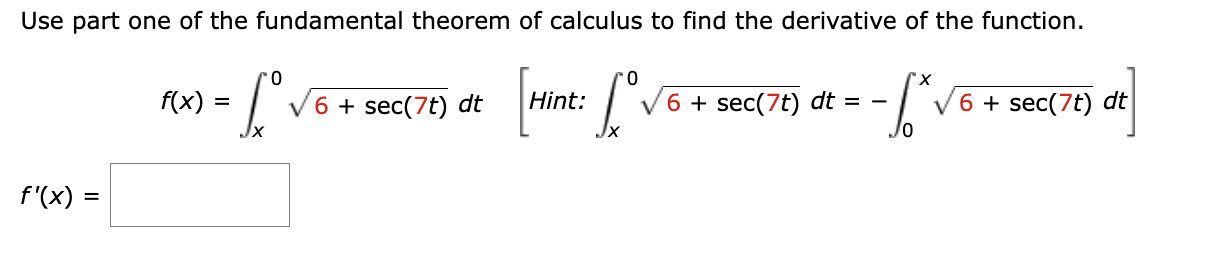 Solved Use part one of the fundamental theorem of calculus | Chegg.com