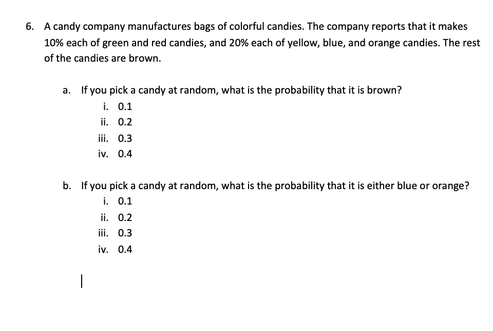 Solved A candy company manufactures bags of colorful | Chegg.com