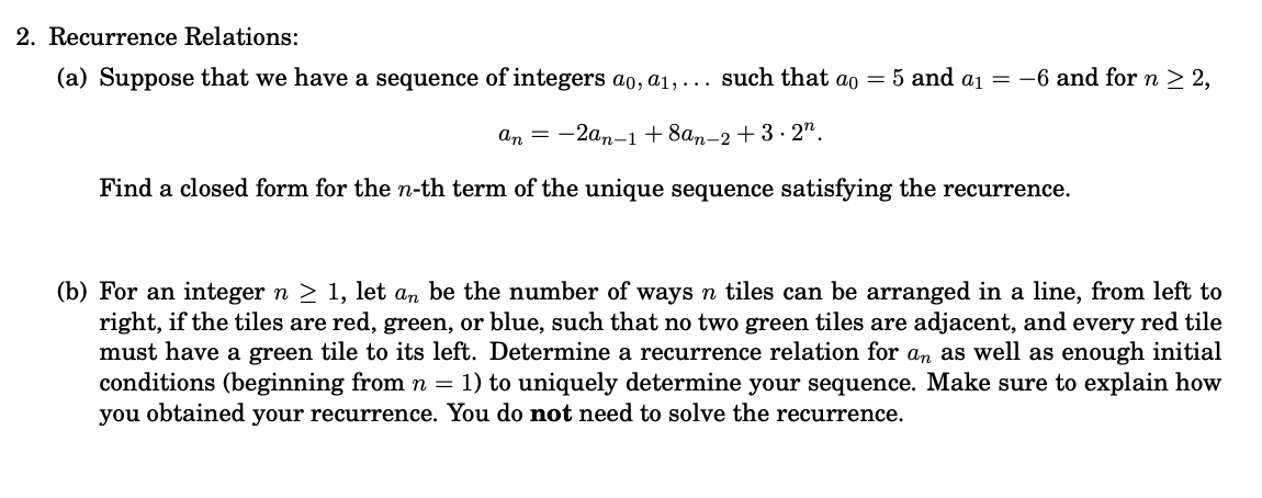Solved 2. Recurrence Relations: (a) Suppose that we have a | Chegg.com