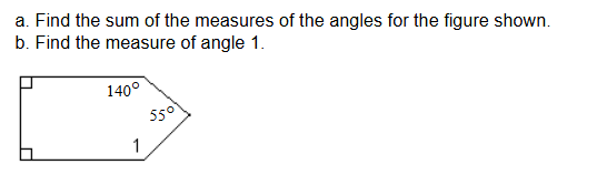 [Solved]: a. Find the sum of the measures of the angles for