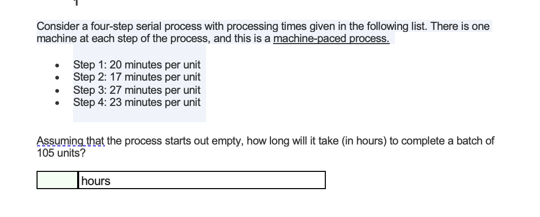 Solved Consider a four-step serial process with processing | Chegg.com