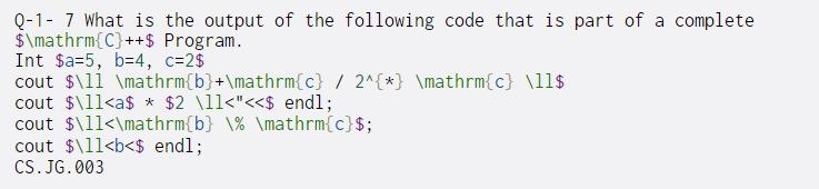 Solved Q-1- 7 What is the output of the following code that | Chegg.com | Chegg.com
