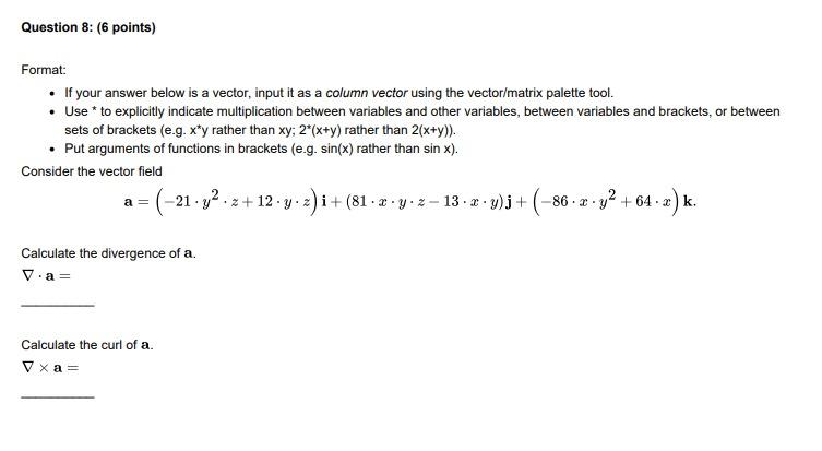 Solved Format: - If your answer below is a vector, input it | Chegg.com
