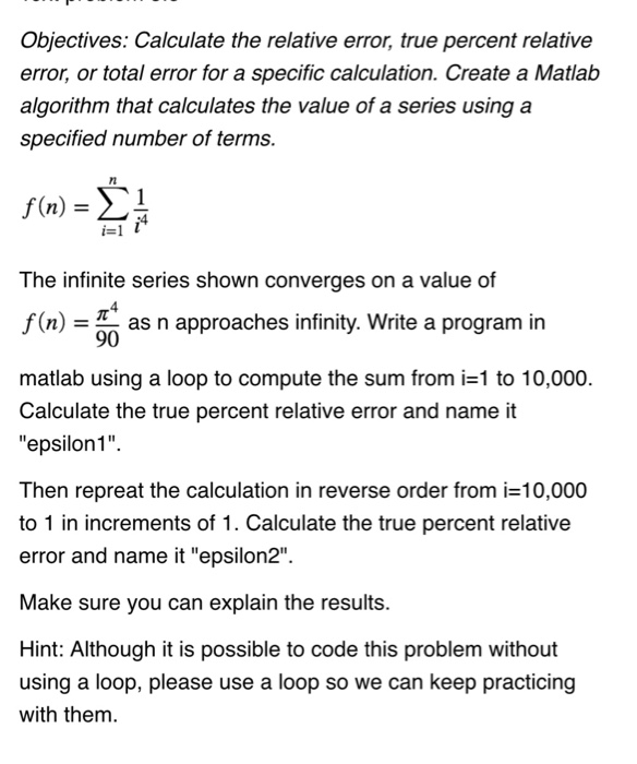 Objectives: Calculate the relative error, true | Chegg.com Objectives: Calculate the relative error, true | Chegg.com