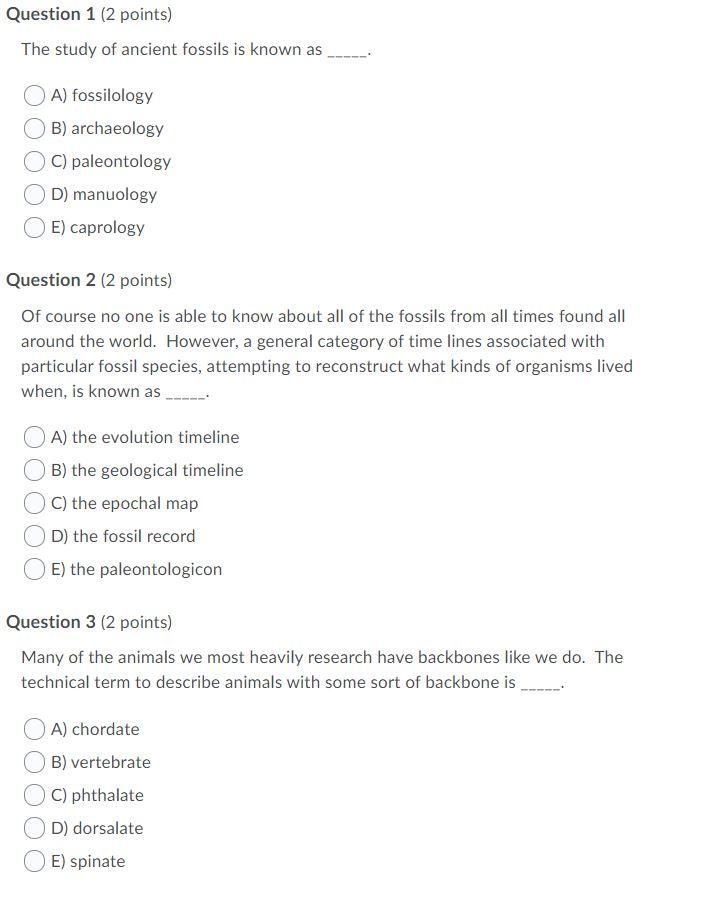 Solved Question 1 (2 points) The study of ancient fossils is | Chegg.com