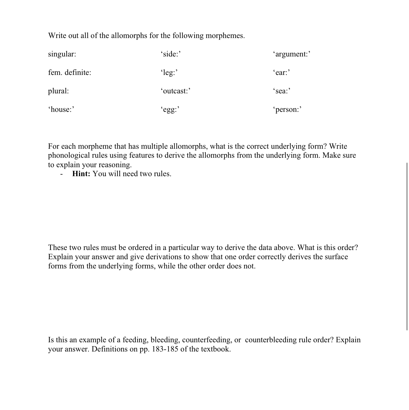 HW7: Morphophonemic analysis and rule ordering in | Chegg.com