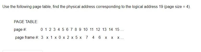Solved Use the following page table, find the physical | Chegg.com